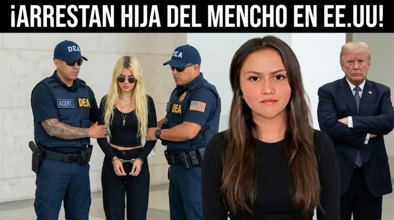 DEA captura a Laisha Michelle, hija del Mencho, golpeando al CJNG en ...
